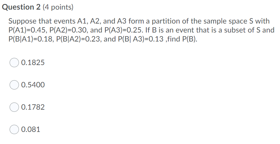 Solved Question 2 (4 points) Suppose that events A1, A2, and | Chegg.com