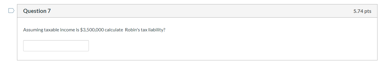 Solved Question 1 5.71 pts Robin wishes to deduct the | Chegg.com