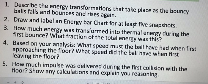 Solved Lab 9: Now with a Bouncy Ball: What energy | Chegg.com
