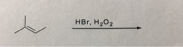 Solved HBr, H2O2 | Chegg.com