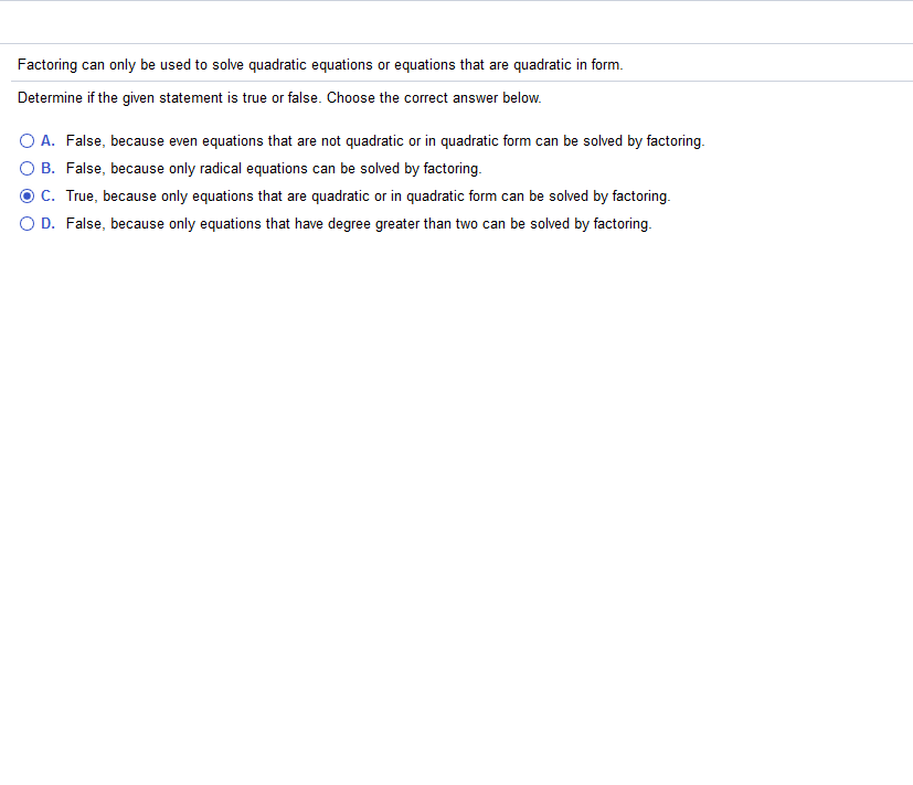 Solved Factoring can only be used to solve quadratic | Chegg.com