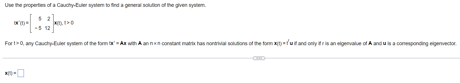Solved Use the properties of a Cauchy-Euler system to find a | Chegg.com
