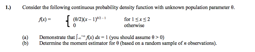 Solved 1.) to Consider the following continuous probability | Chegg.com