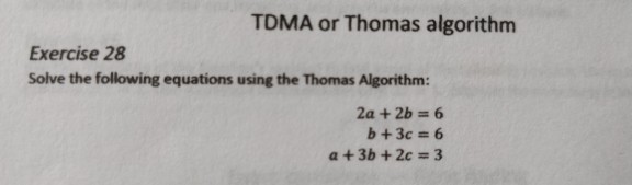 Solved Tdma Or Thomas Algorithm Exercise 28 Solve The 4061
