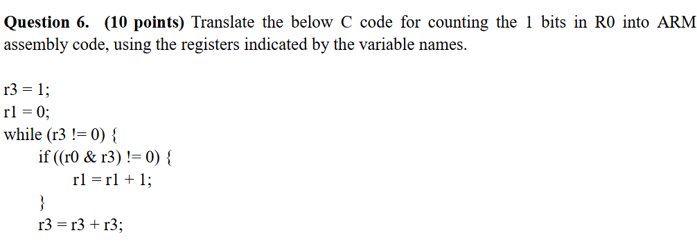 Solved Question 6. (10 points) Translate the below C code | Chegg.com