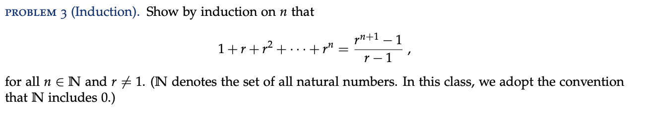 Solved PROBLEM 3 (Induction). Show by induction on n that | Chegg.com
