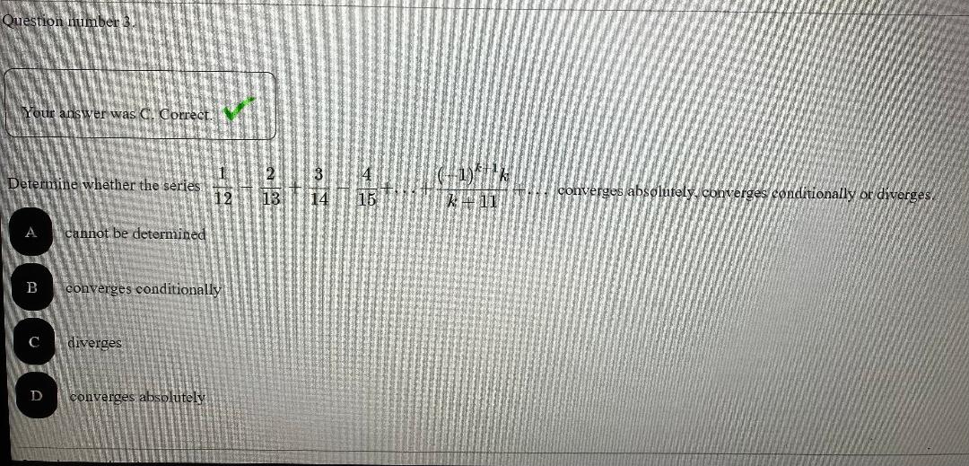 Solved Question number 3 ((-1)^(k+1) * ﻿k)/(k+11)Your | Chegg.com