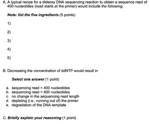 Solved A. A typical recipe for a dideoxy DNA sequencing | Chegg.com