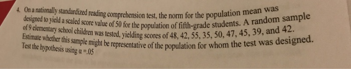 Solved 4. On a nationally standardized reading comprehension | Chegg.com