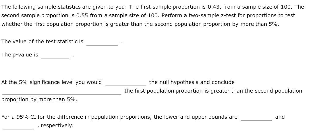 Solved The following sample statistics are given to you: The | Chegg.com