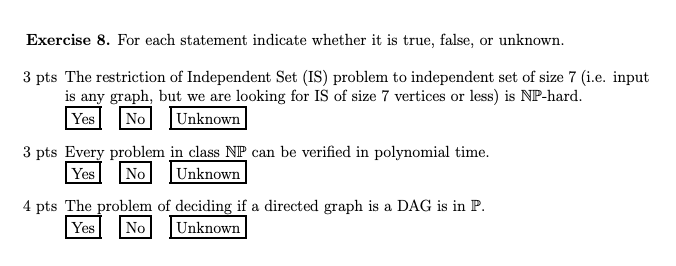 Solved Exercise 8. For each statement indicate whether it is | Chegg.com