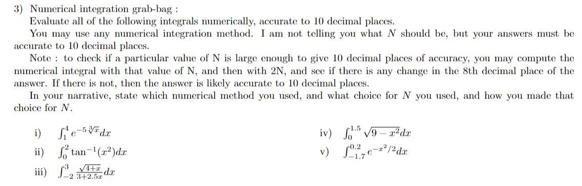 Solved 3) Numerical integration grab-bag: Evaluate all of | Chegg.com