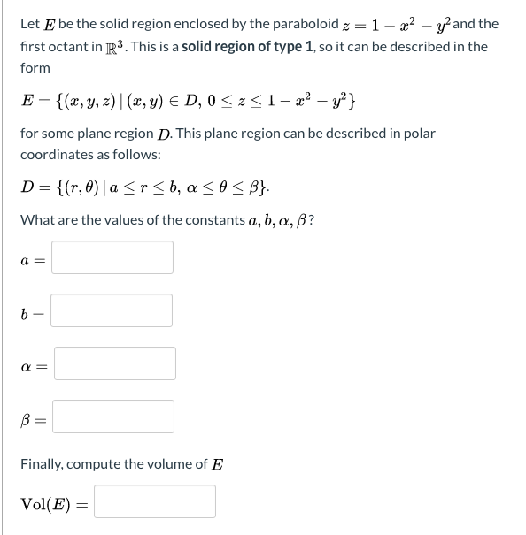 Solved Let E be the solid region enclosed by the paraboloid | Chegg.com