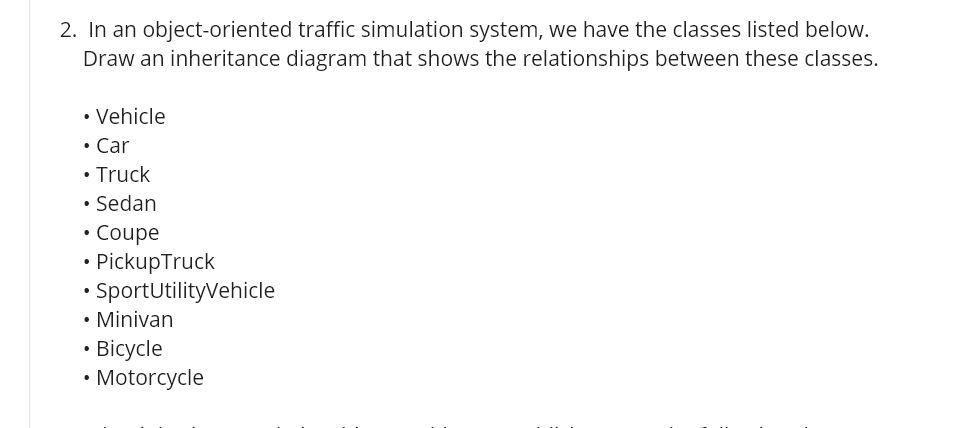 Solved 2 In An Object Oriented Traffic Simulation System 6931