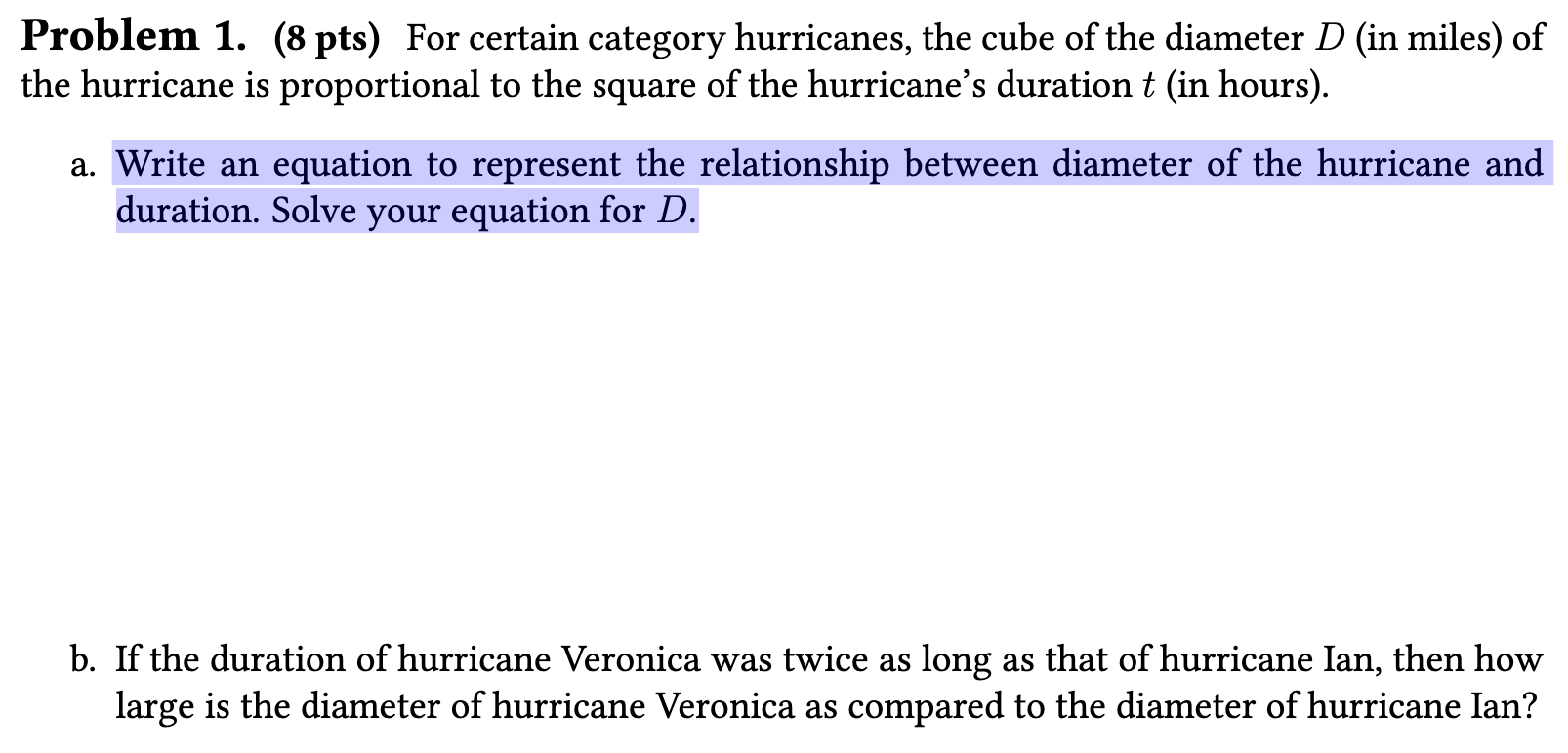 Solved Problem 1. (8 pts) For certain category hurricanes, | Chegg.com