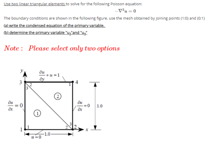Solved Use two linear triangular elements to solve for the | Chegg.com