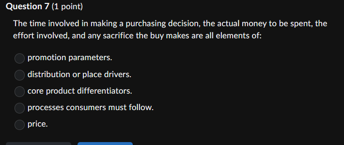 Solved Question 7 (1 ﻿point)The time involved in making a | Chegg.com