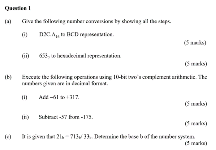 Solved Question 1 (a) Give the following number conversions | Chegg.com