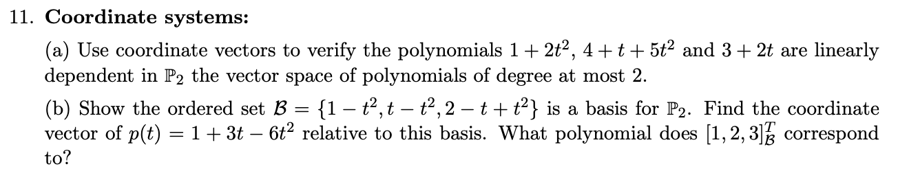 Solved 11. Coordinate systems: (a) Use coordinate vectors to | Chegg.com