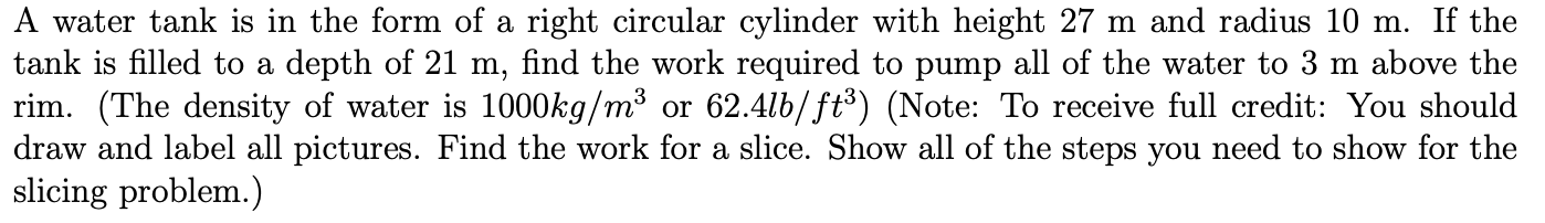 Solved A water tank is in the form of a right circular | Chegg.com