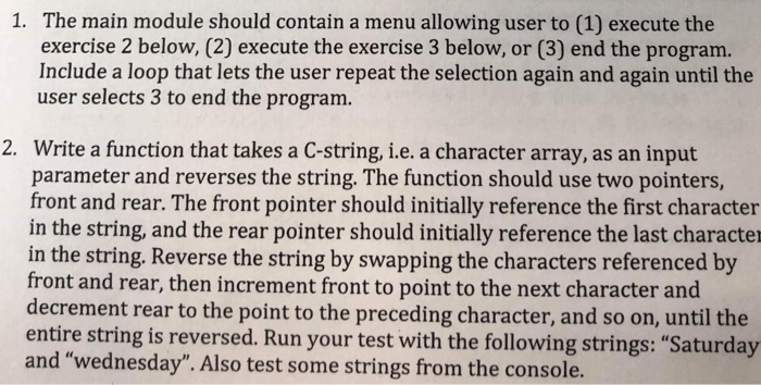 Solved 1. The main module should contain a menu allowing | Chegg.com