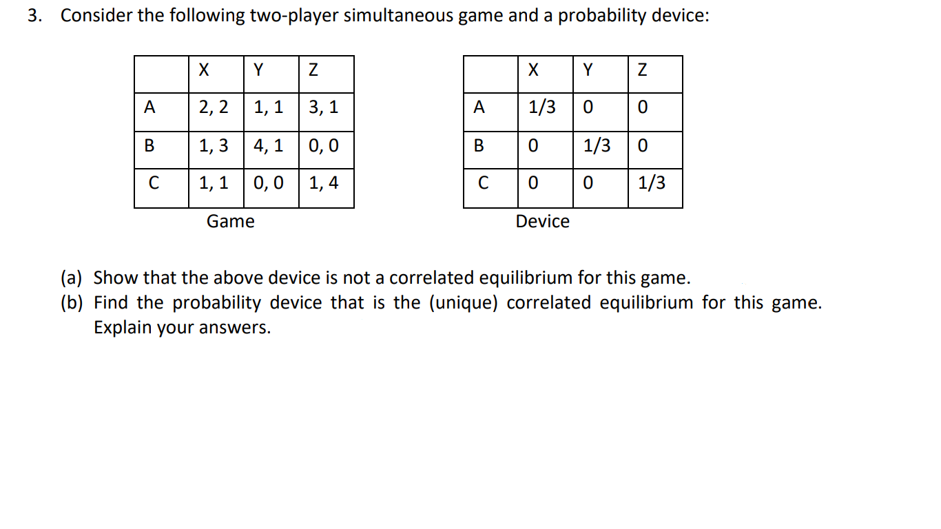 Solved 3. Consider the following two-player simultaneous | Chegg.com