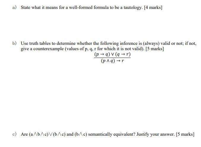 Solved a) State what it means for a well-formed formula to | Chegg.com