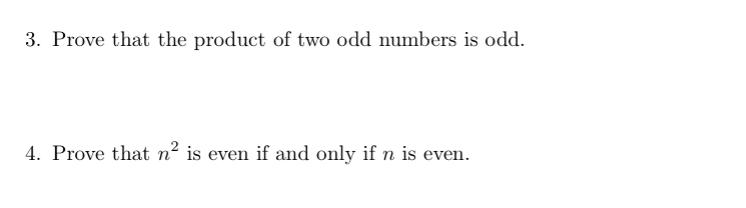 Solved 3. Prove that the product of two odd numbers is odd. | Chegg.com