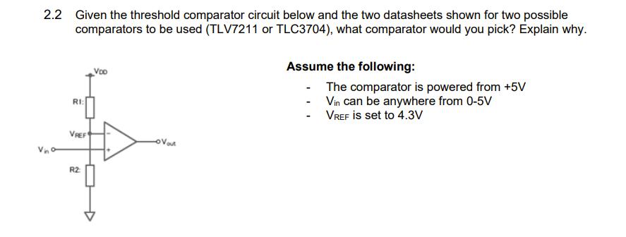 Solved 2 Given The Threshold Comparator Circuit Below And 