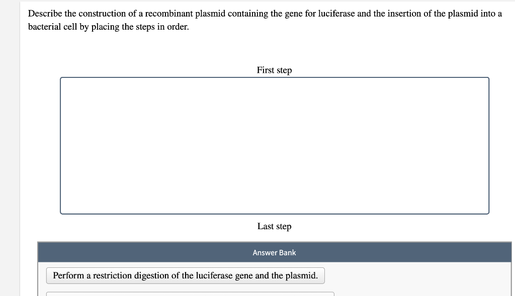 Solved Describe the construction of a recombinant plasmid | Chegg.com