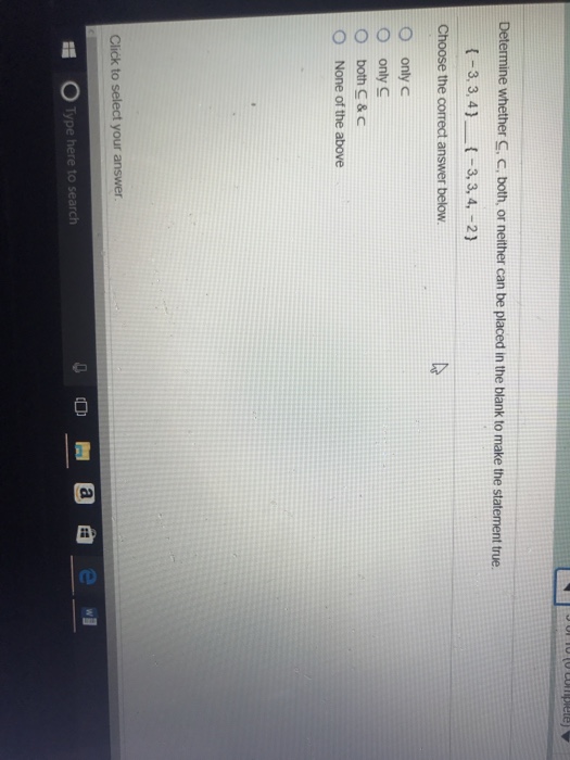Solved Determine whether Subsetequalto, Subset, both, or | Chegg.com