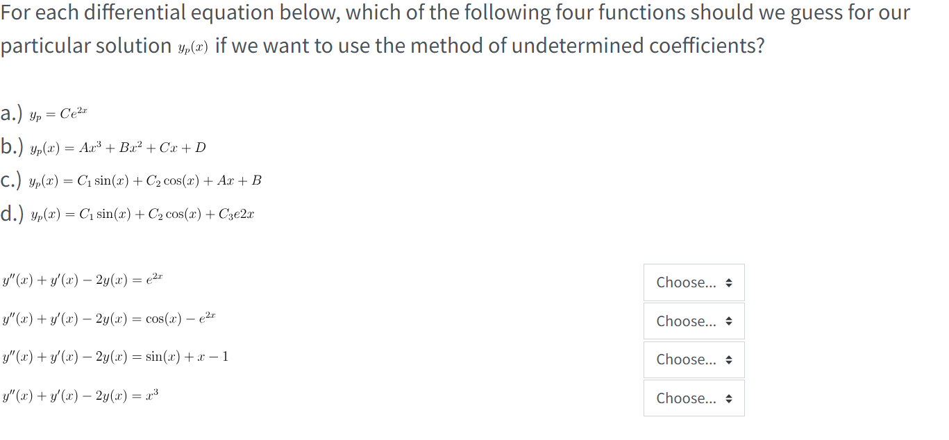 Solved For each differential equation below, which of the | Chegg.com