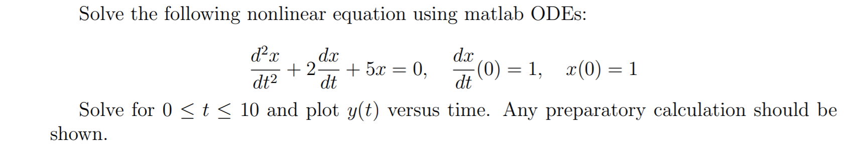 Solved Solve the following nonlinear equation using matlab | Chegg.com