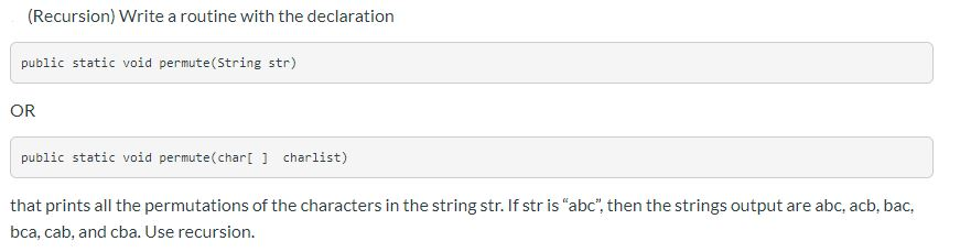 Solved (Recursion) Write a routine with the declaration | Chegg.com