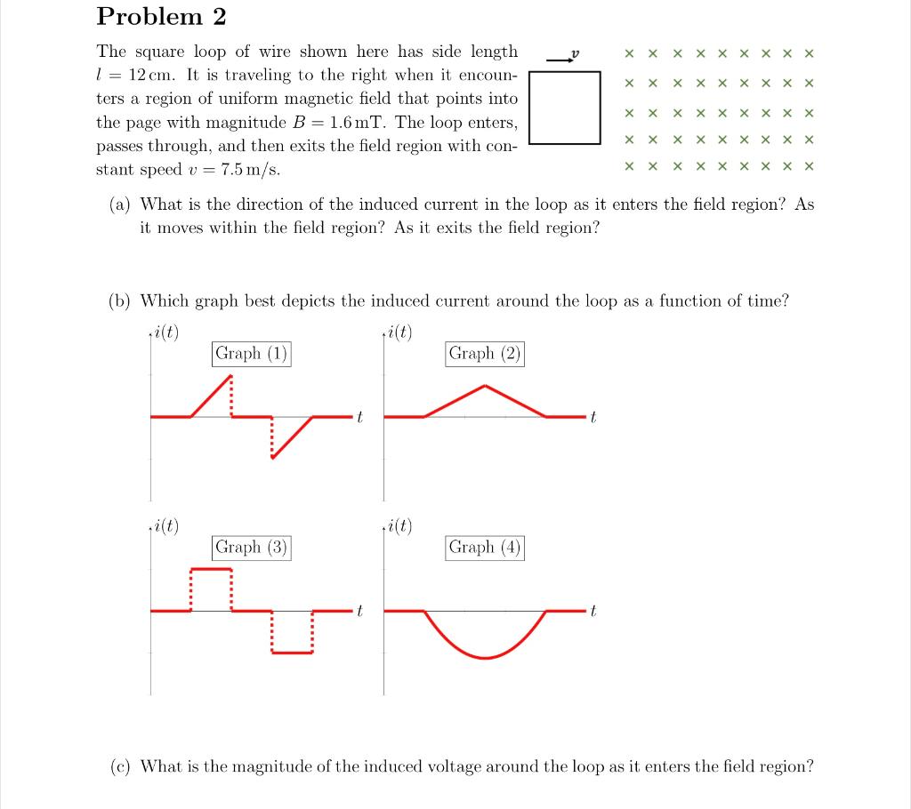 Solved (a) What is the direction of the induced current in | Chegg.com