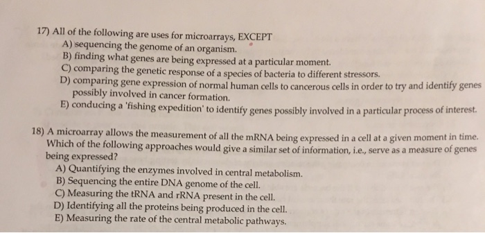 Solved 17) All of the following are uses for microarrays, | Chegg.com