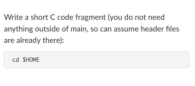 Solved Write a short C code fragment (you do not need | Chegg.com