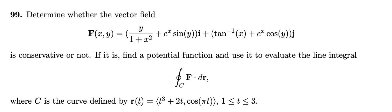 Solved 99. Determine whether the vector field | Chegg.com