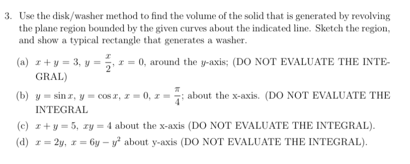 Solved 3. Use the disk/washer method to find the volume of | Chegg.com