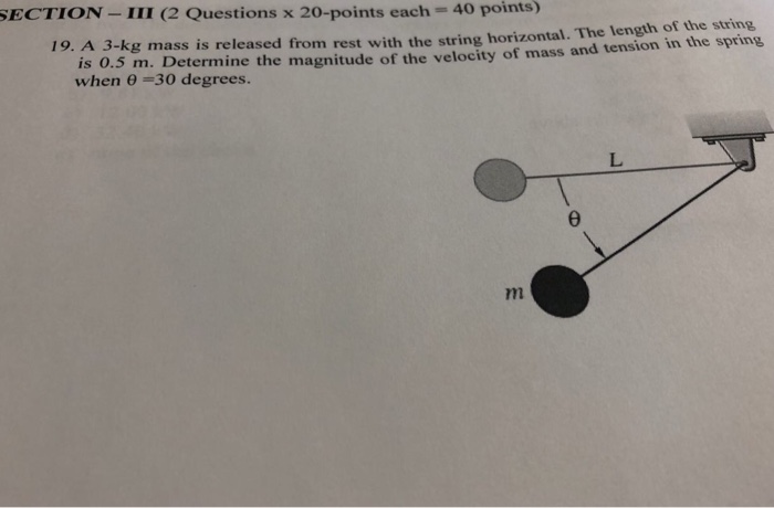 Solved SECTION III (2 Questions x 20-points each- 40 points) | Chegg.com