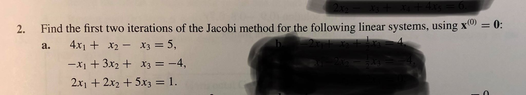 Solved 2. Find the first two iterations of the Jacobi method | Chegg.com