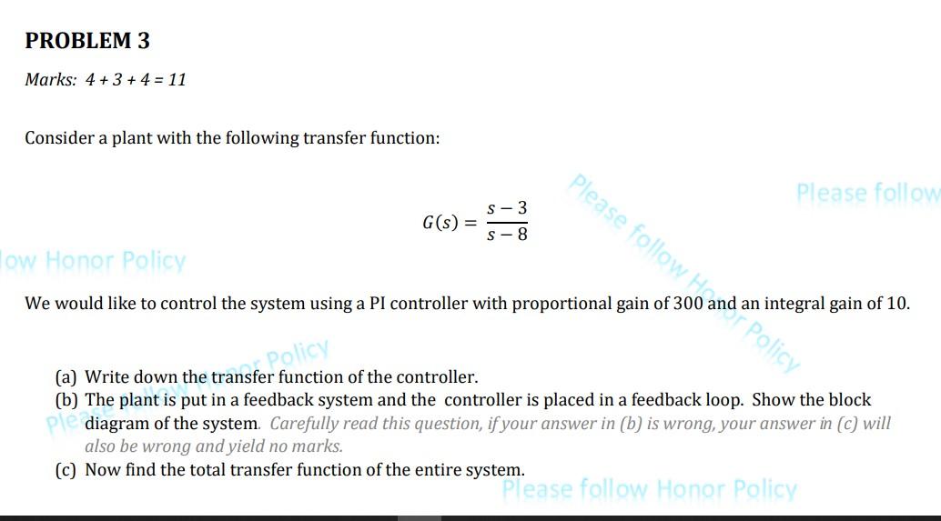 Solved PROBLEM 3 Marks: 4 + 3 + 4 = 11 Consider a plant with | Chegg.com Solved PROBLEM 3 Marks: 4 + 3 + 4 = 11 Consider a plant with | Chegg.com