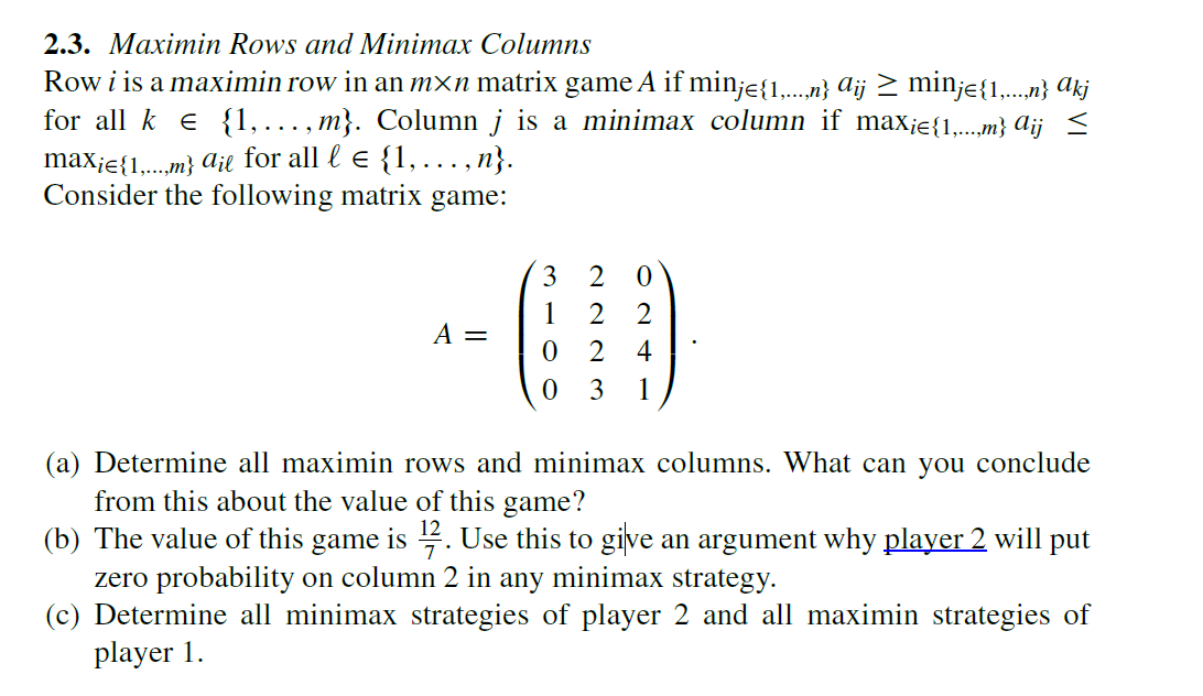 2.3. Maximin Rows and Minimax Columns Row i is a | Chegg.com