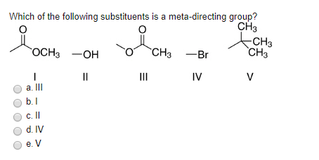 Solved Which of the following substituents is a | Chegg.com