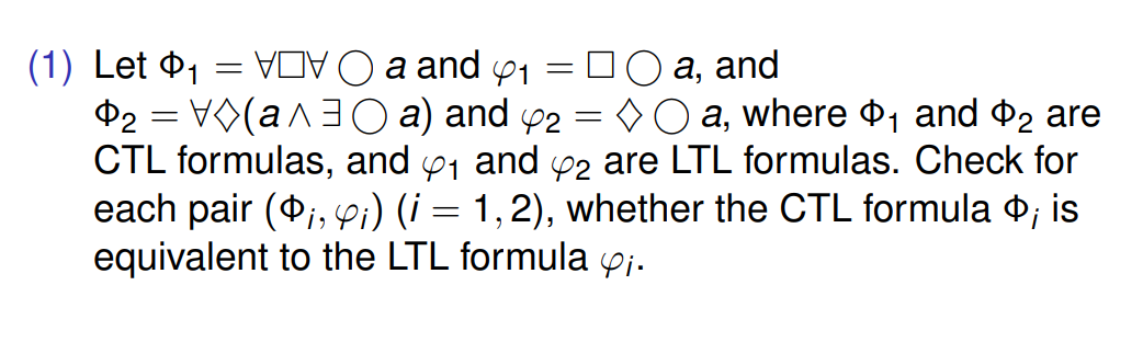 Solved (1) ﻿Let Φ1=AA AA a ﻿and φ1= a, | Chegg.com