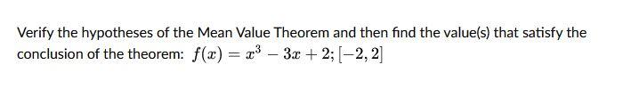 Solved Verify the hypotheses of the Mean Value Theorem and | Chegg.com