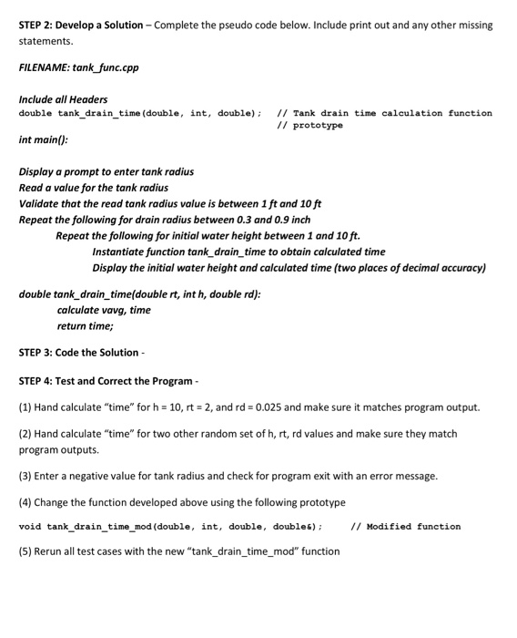 Solved STEP 2: Develop a Solution Complete the pseudo code | Chegg.com