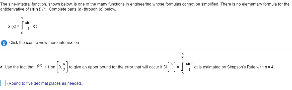 Solved The sine-integral function, shown below, is one of | Chegg.com