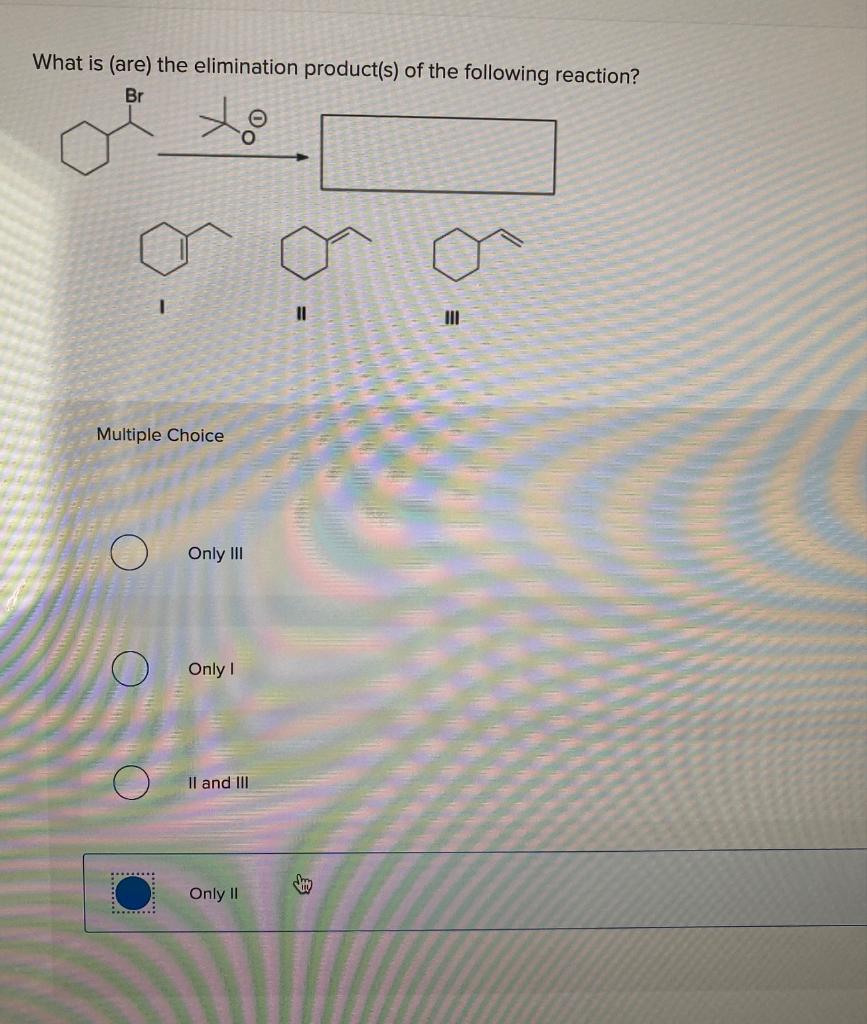 Solved What is (are) the elimination product(s) of the | Chegg.com