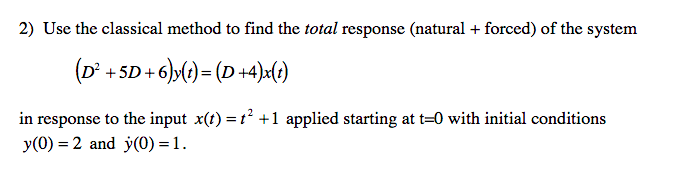 Solved 2) Use the classical method to find the total | Chegg.com